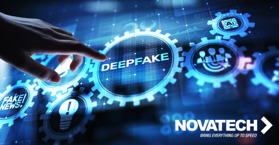 Combat Deepfake Scams with Novatech's Cybersecurity